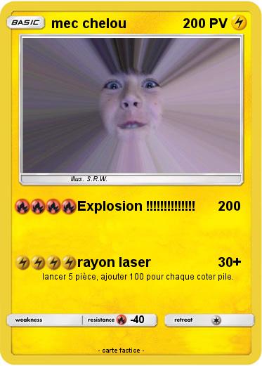 Pokémon mec chelou 7 7 - Explosion !!!!!!!!!!!!!! - Ma carte Pokémon