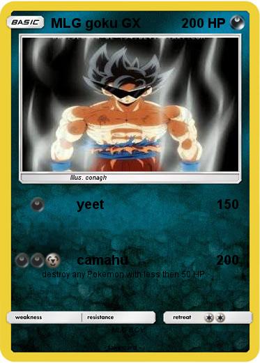 Pokémon MLG goku GX - yeet - My Pokemon Card