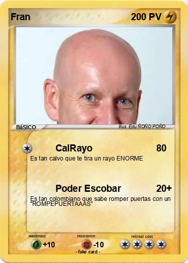 Pokémon Fran 39 39 - CalRayo - Mi carta pokémon