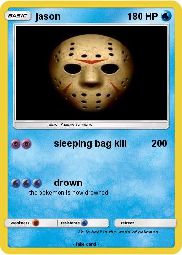 Pokémon jason 1674 1674 - sleeping bag kill - My Pokemon Card