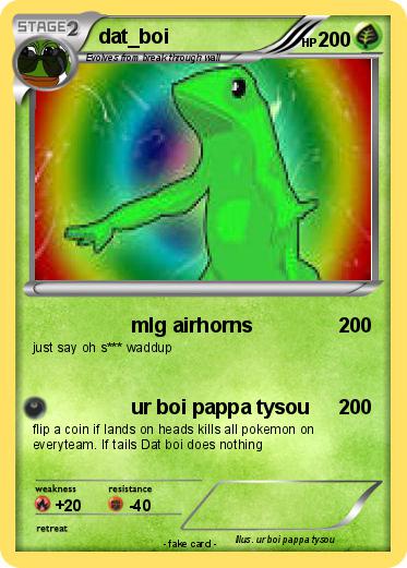 Pokémon dat boi 359 359 - mlg airhorns - My Pokemon Card