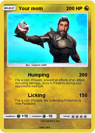 Pokémon Your mom 709 709 - Humping - My Pokemon Card