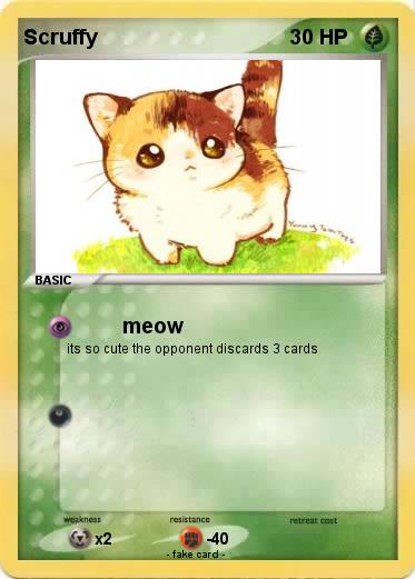 Pokémon Scruffy 30 30 - meow - My Pokemon Card