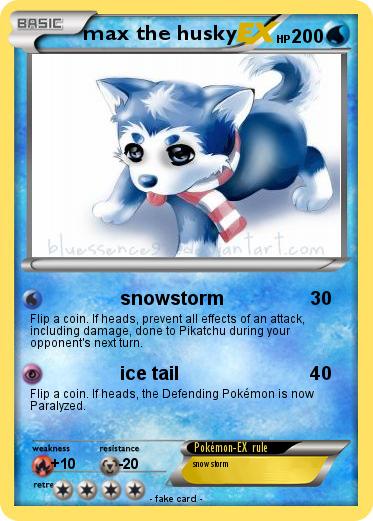 Pokémon max the husky - snowstorm - My Pokemon Card