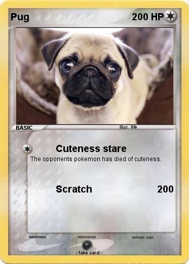 Pokémon Pug 642 642 - Cuteness stare - My Pokemon Card