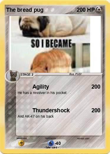 Pokémon The bread pug - Agility - My Pokemon Card