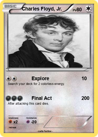 Pokémon Charles Floyd Jr - Explore - Ma carte Pokémon