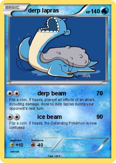 Pokémon derp lapras - derp beam - My Pokemon Card