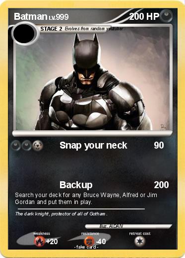 Pokémon Batman 2360 2360 - Snap your neck - My Pokemon Card