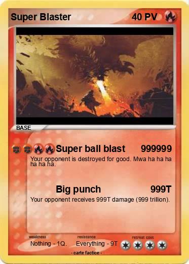 Pokémon Super Blaster 4 4 - Super ball blast 999999 - Ma carte Pokémon