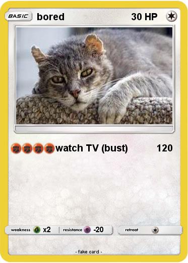 Pokémon bored 40 40 - watch TV (bust) - My Pokemon Card