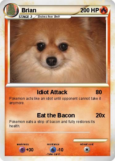 Pokémon Brian 138 138 - Idiot Attack - My Pokemon Card