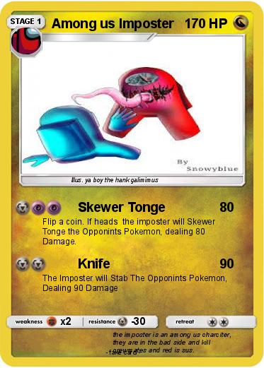 Pokémon Among us Imposter 2 2 - Skewer Tonge - My Pokemon Card