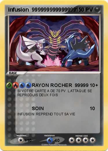 Pokémon infusion 999999999999999 3 3 - RAYON ROCHER 99999 - Ma carte ...