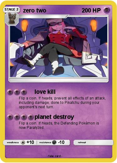 Pokémon zero two 45 45 - love kill - My Pokemon Card