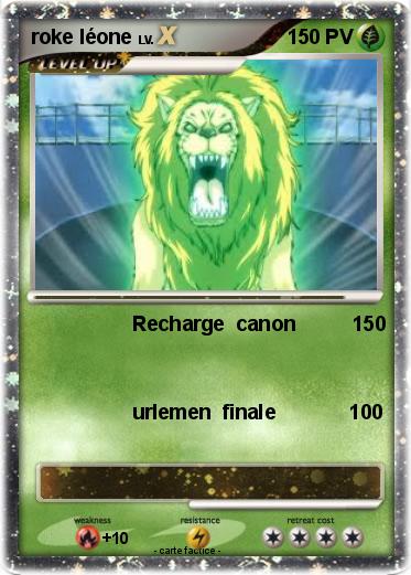 Pokémon roke leone 1 1 - Recharge canon 150 - Ma carte Pokémon