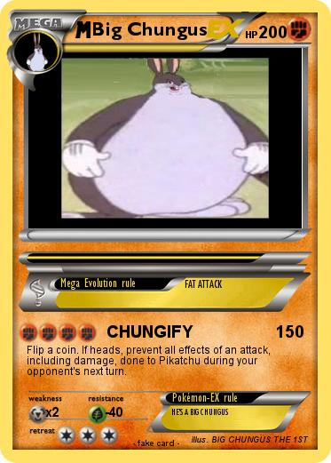 Pokémon Big Chungus 624 624 - CHUNGIFY - My Pokemon Card