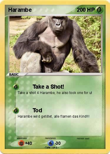 Pokémon Harambe 288 288 - Take a Shot! - My Pokemon Card