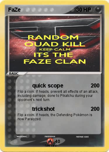 Pokémon FaZe 82 82 - quick scope - My Pokemon Card