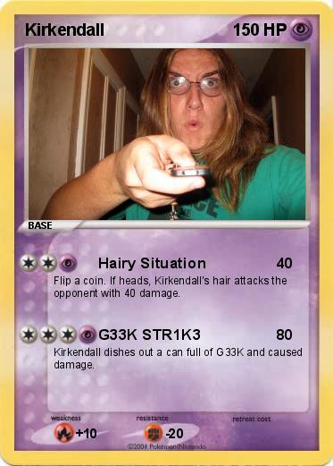 Pokémon Kirkendall - Hairy Situation - My Pokemon Card