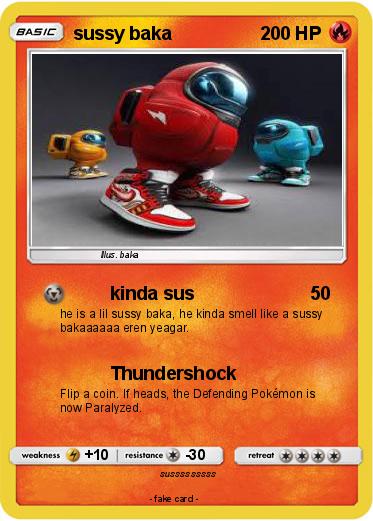 Pokémon sussy baka 55 55 - kinda sus - My Pokemon Card