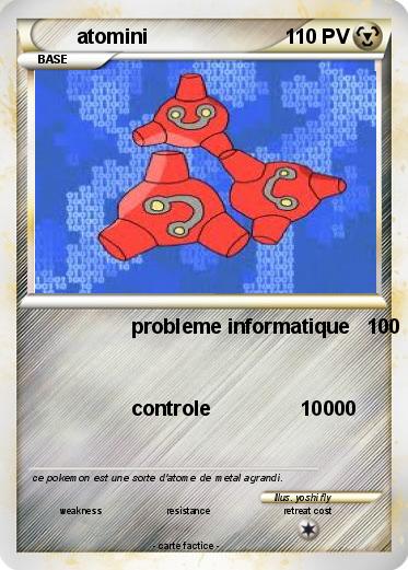Pokémon atomini - probleme informatique 100 - Ma carte Pokémon