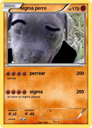 Pokémon sigma perro - perrear - Mi carta pokémon