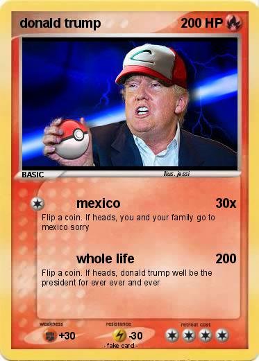 Pokémon donald trump 3203 3203 - mexico - My Pokemon Card