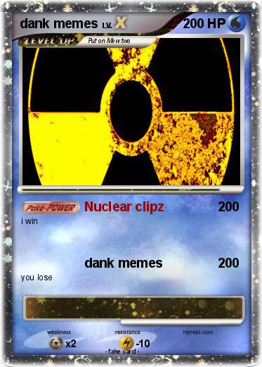 Pokémon dank memes 12 12 - Nuclear clipz - My Pokemon Card