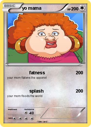 Pokémon yo mama 490 490 - fatness - My Pokemon Card
