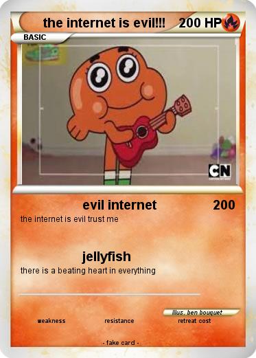 Pokémon the internet is evil - evil internet - My Pokemon Card