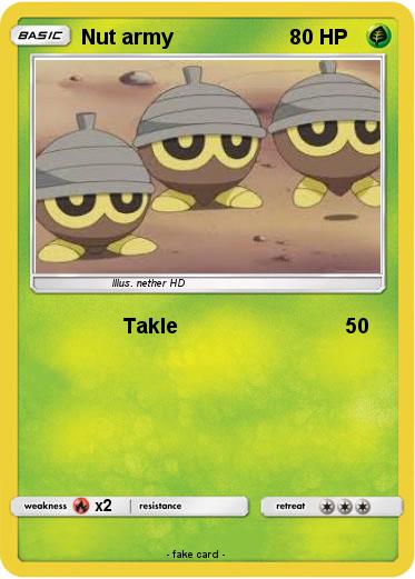 Pokémon Nut army - Takle - My Pokemon Card
