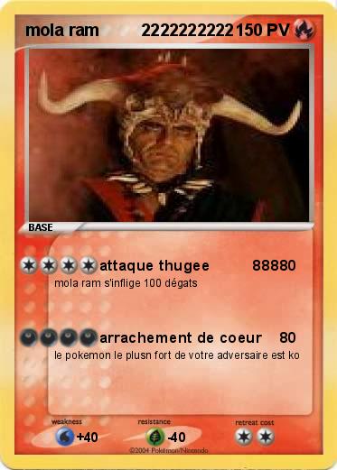 Pokémon mola ram 2222222222 2222222222 - attaque thugee 888 - Ma carte ...