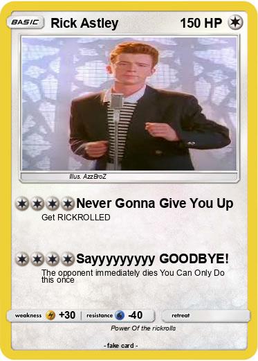 Pokémon Rick Astley 489 489 - Never Gonna Give You Up - My Pokemon Card