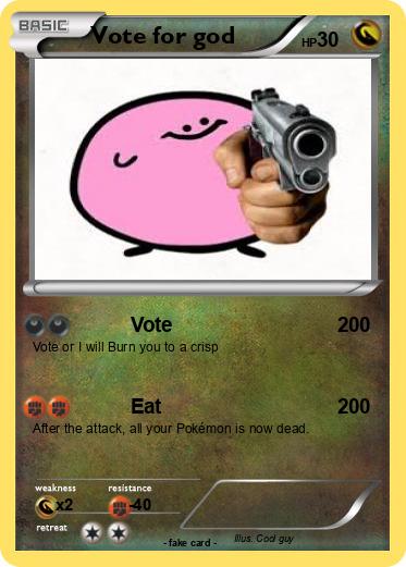 Pokémon Vote for god - Vote - My Pokemon Card
