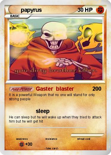 Pokémon papyrus 190 190 - Gaster blaster - My Pokemon Card