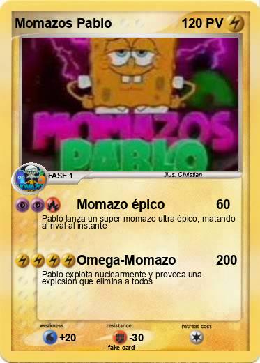 Pokémon Momazos Pablo 1 1 - Momazo épico - Mi carta pokémon