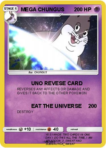 Pokémon MEGA CHUNGUS 17 17 - UNO REVESE CARD - My Pokemon Card