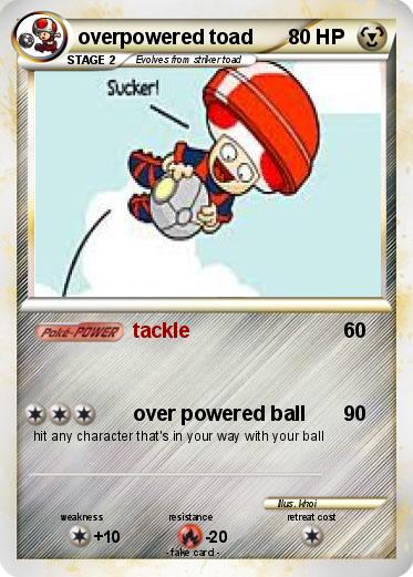 Pokémon overpowered toad - tackle - My Pokemon Card