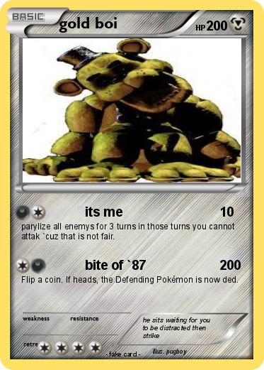 Pokémon gold boi - its me - My Pokemon Card