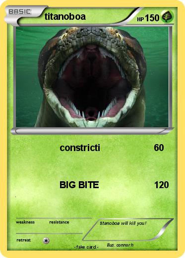 Pokémon titanoboa 10 10 - constricti - My Pokemon Card