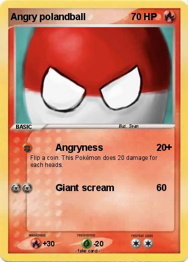 Pokémon Angry polandball - Angryness - My Pokemon Card