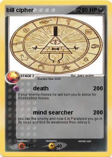 Pokémon bill cipher 500 500 - death - My Pokemon Card