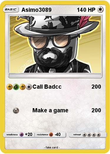 Pokémon Asimo3089 - Call Badcc - My Pokemon Card