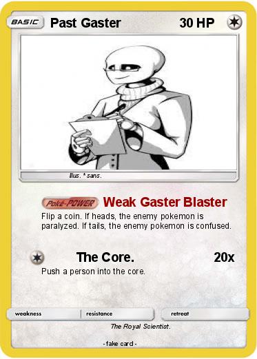 Pokémon Past Gaster - Weak Gaster Blaster - My Pokemon Card