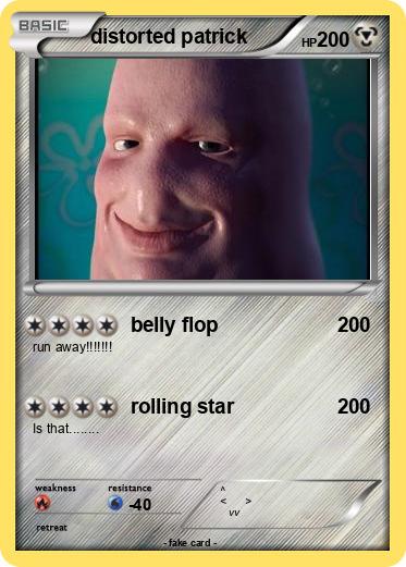 Pokémon distorted patrick - belly flop - My Pokemon Card