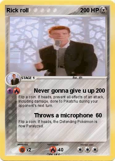 Pokémon Rick roll 88 88 - Never gonna give u up - My Pokemon Card