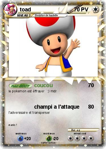 Pokémon toad 240 240 - coucou - Ma carte Pokémon