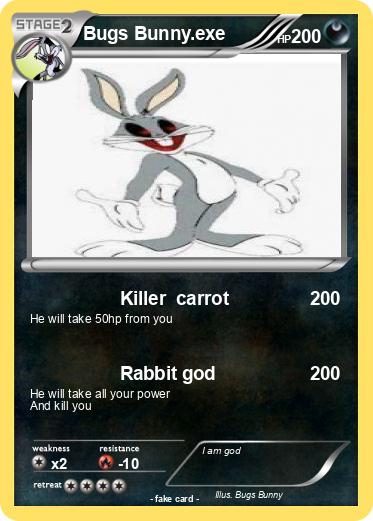 Pokémon Bugs Bunny exe - Killer carrot - My Pokemon Card
