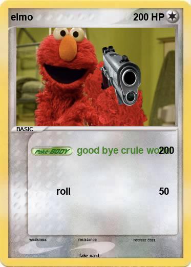 Pokémon elmo 1366 1366 - good bye crule world - My Pokemon Card